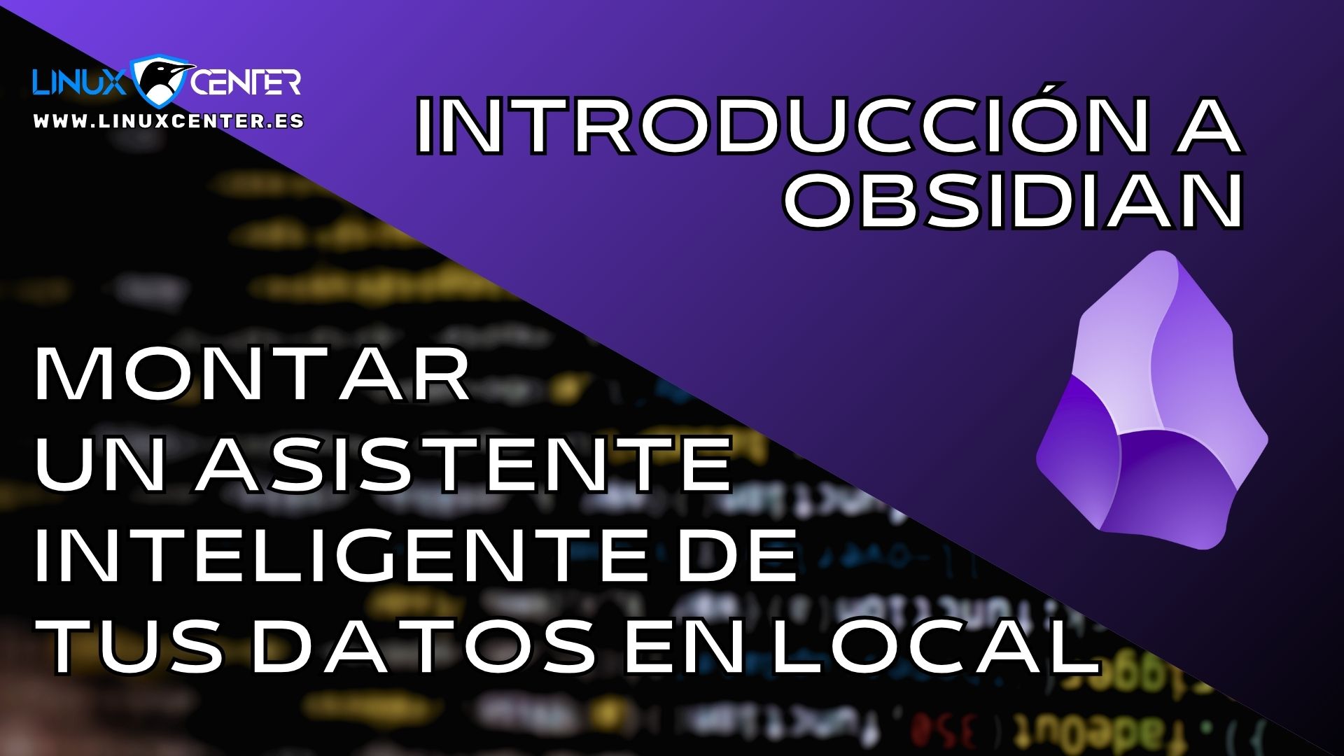 Linux Center Valencia - Introducción a Obsidian + Montar un Asistente ...